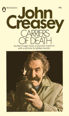 Carriers of Death (Department Z, #8) by John Creasey | Goodreads