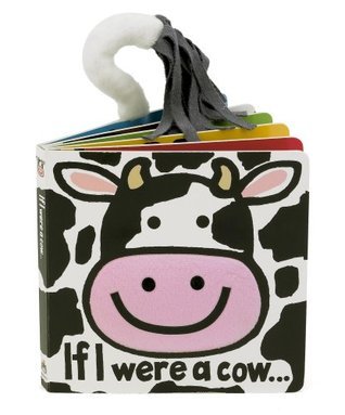 If I Were A Cow Book (Board Book) by Anne Wilkinson | Goodreads