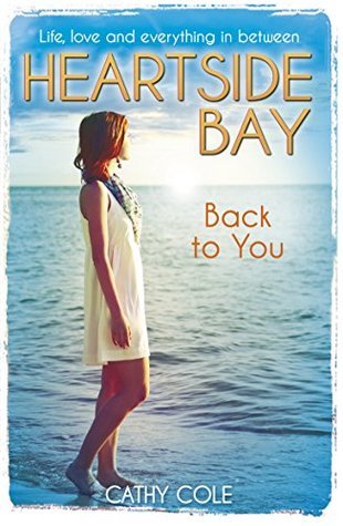 Back to You by Cathy Cole | Goodreads