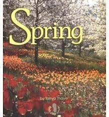 Spring (First Step Nonfiction: Seasons) by Tanya Thayer | Goodreads