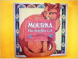 Mourka, the Mighty Cat by Lee Wyndham | Goodreads