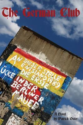 The German Club by Patrick Oster | Goodreads