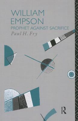 William Empson (Critics of the Twentieth Century) by Paul H. Fry ...
