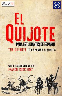 El Quijote: For Spanish Learners. Level A2 by Read It! | Goodreads