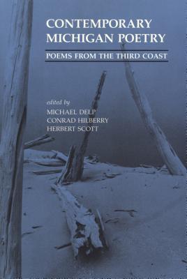 Contemporary Michigan Poetry: Poems from the Third Coast (Great Lakes ...
