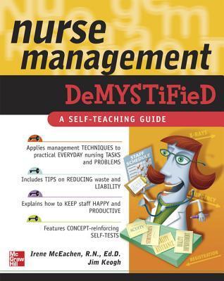Nurse Management Demystified by Irene McEachen | Goodreads