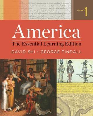 America: The Essential Learning Edition (Vol. 1) by David Emory Shi ...