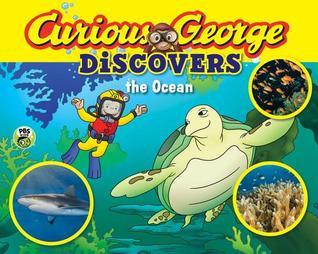 Curious George Discovers the Ocean by H.A. Rey | Goodreads