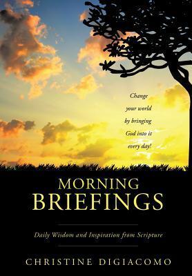 Morning Briefings by Christine Digiacomo | Goodreads