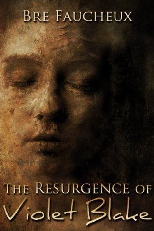 The Resurgence of Violet Blake (Violet Blake #1): Novella by Bre ...
