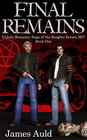 Final Remains by James Auld | Goodreads