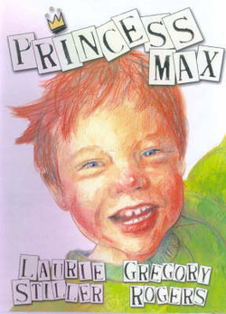 Princess Max by Laurie Stiller | Goodreads