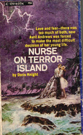 Nurse on Terror Island by Doris Knight | Goodreads