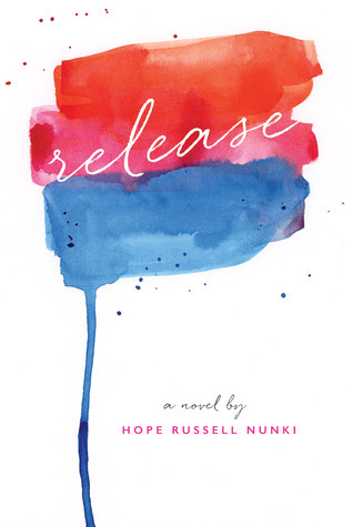 Release by Hope Russell Nunki | Goodreads