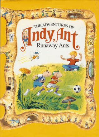 Runaway Ants (Adventures of Andy Ant Ser : Vol 4) by Gerald D. O'Nan ...