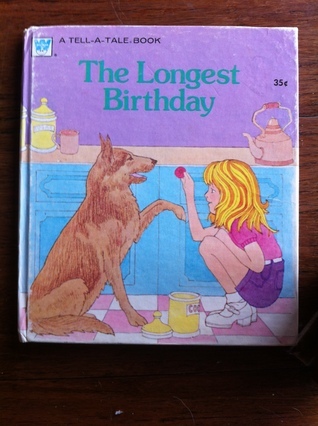 The Longest Birthday (Whitman Book) by Nancy Garber | Goodreads
