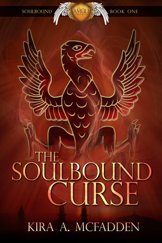 The Soulbound Curse by Kira A. McFadden | Goodreads