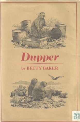 Dupper by Betty Baker | Goodreads
