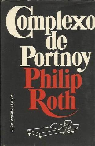 Complexo de Portnoy by Philip Roth | Goodreads