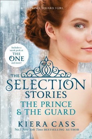 The Selection Stories: The Prince & The Guard by Howard Hughes | Goodreads
