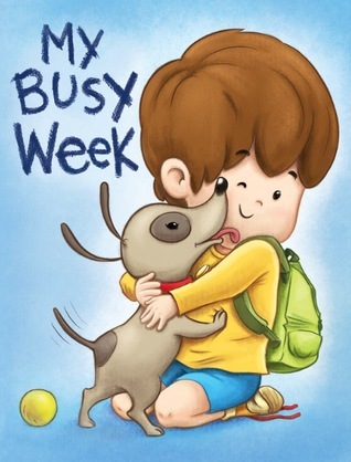 My Busy Week by Lovey Sweetiepie | Goodreads