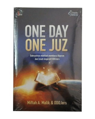 One Day One Juz by Miftah A. Malik & ODOJers | Goodreads