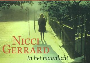 In het maanlicht by Nicci Gerrard | Goodreads