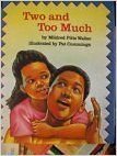 Two and Too Much by Mildred Pitts Walter | Goodreads