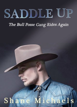 Saddle Up by Shane Michaels | Goodreads