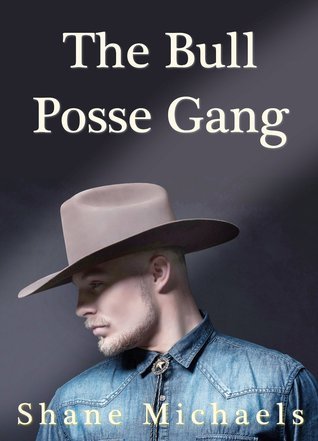 The Bull Posse by Shane Michaels | Goodreads