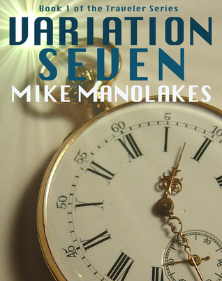 Variation Seven by Mike Manolakes | Goodreads