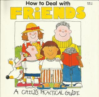 How to Deal with Friends by Richard Powell | Goodreads