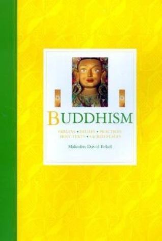 Buddhism by Malcolm David Eckel | Goodreads