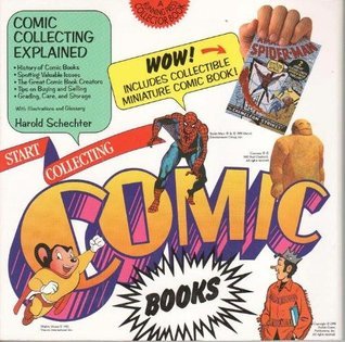 Start Collecting Comic Books by Harold Schechter | Goodreads