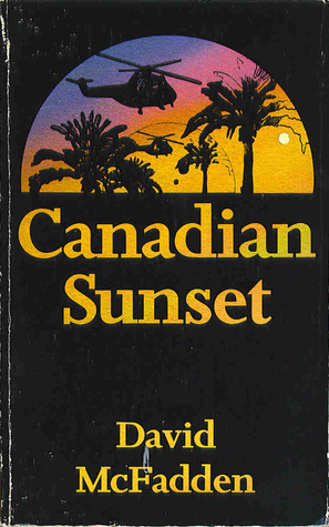 Canadian sunset by David W. McFadden | Goodreads