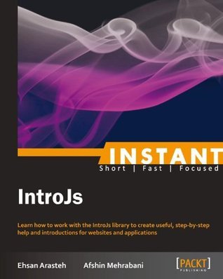 Instant IntroJs by Ehsan Arasteh | Goodreads