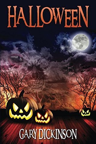 Halloween: A Kids Book About Halloween by Gary Dickinson | Goodreads