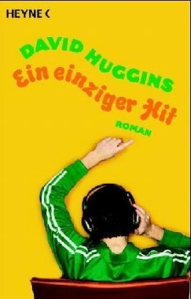 Ein einziger Hit by David Huggins | Goodreads