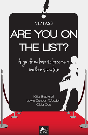 Are You On The List? A guide on how to become a modern Socialite by ...