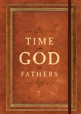 Time with God for Fathers by Jack Countryman | Goodreads