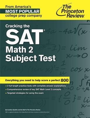 Cracking the SAT Math 2 Subject Test by The Princeton Review | Goodreads