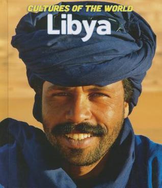 Libya (Cultures of the World (Third Edition)(R)) by Peter Malcolm ...
