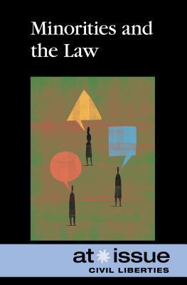 Minorities and the Law (At Issue) by Noel Merino | Goodreads