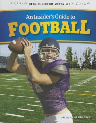 An Insider's Guide to Football by Don Van Pelt | Goodreads
