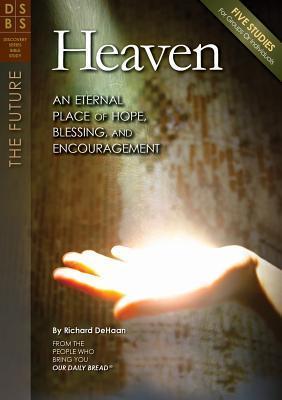 Heaven: An Eternal Place of Hope, Blessing, and Encouragement by ...