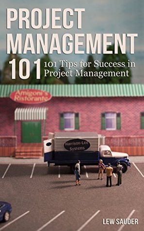 Project Management 101: 101 Tips for Success in Project Management by ...