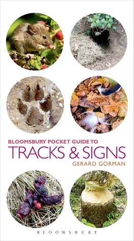 Pocket Guide To Tracks & Signs (Pocket Guides) by Gerard Gorman | Goodreads