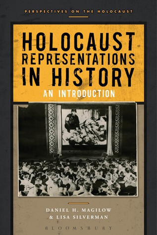 Holocaust Representations in History: An Introduction by Daniel H ...