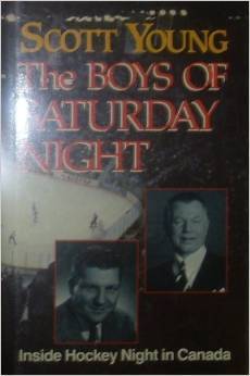 Boys of Saturday Night by Scott Young | Goodreads