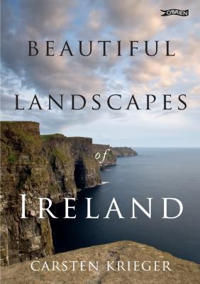 Beautiful Landscapes of Ireland by Carsten Krieger | Goodreads